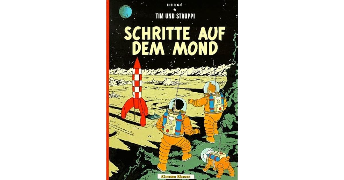Tim und Struppi: Schritte auf dem Mond by Hergé
