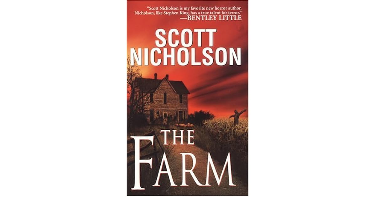 The Farm by Scott Nicholson