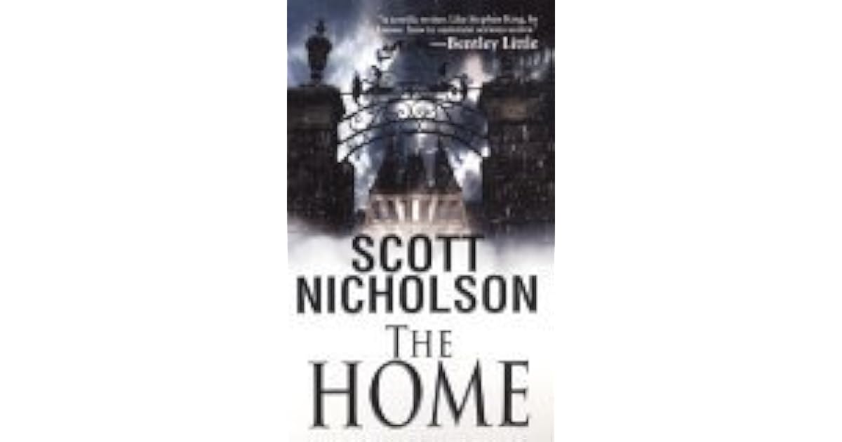 The Home by Scott Nicholson