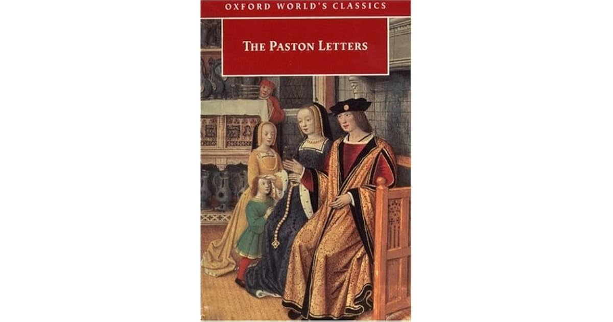 The Paston Letters: A Selection in Modern Spelling by Norman Davis