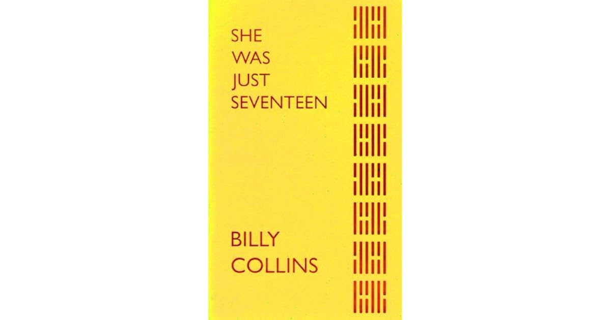 She Was Just Seventeen: Haiku by Billy Collins