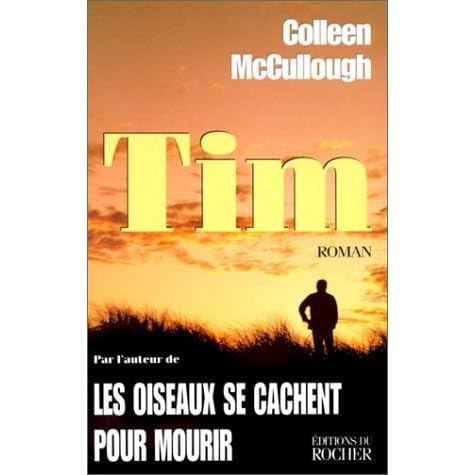 Tim by Colleen McCullough — Reviews, Discussion, Bookclubs, Lists