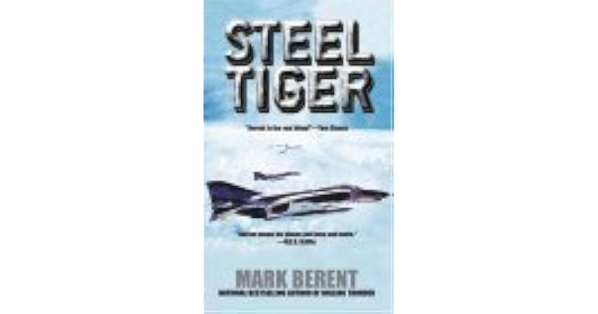 Steel Tiger (Wings of War, #2) by Mark Berent