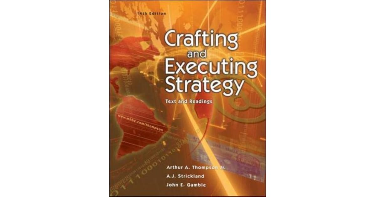 Crafting and Executing Strategy: Text and Readings [with Online ...
