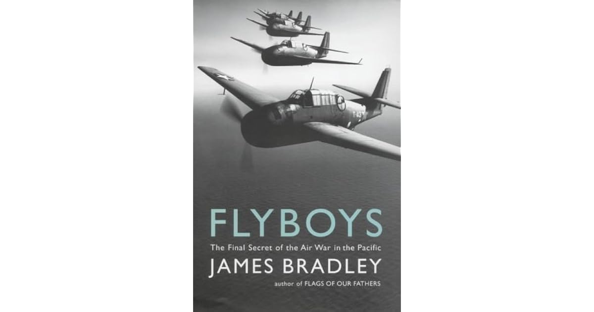 Flyboys by James D. Bradley