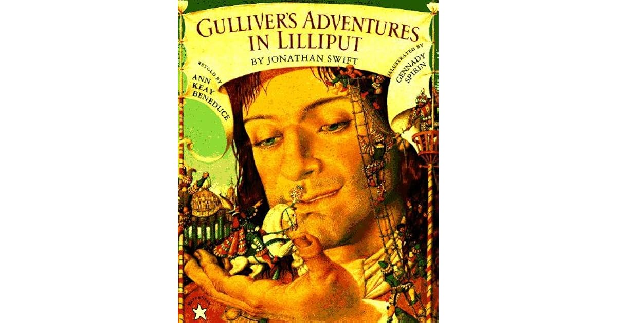 Gulliver's Adventures in Lilliput by Ann Keay Beneduce