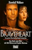 Braveheart by Randall Wallace