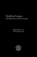 Reading Images: The Grammar of Visual Design by Gunther Kress