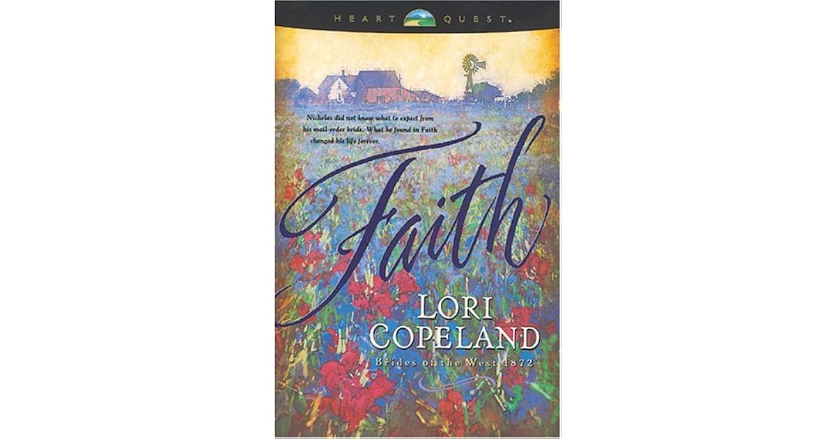 Faith (Brides of the West, #1) by Lori Copeland