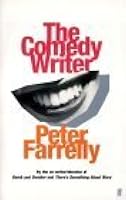 The Comedy Writer by Peter Farrelly