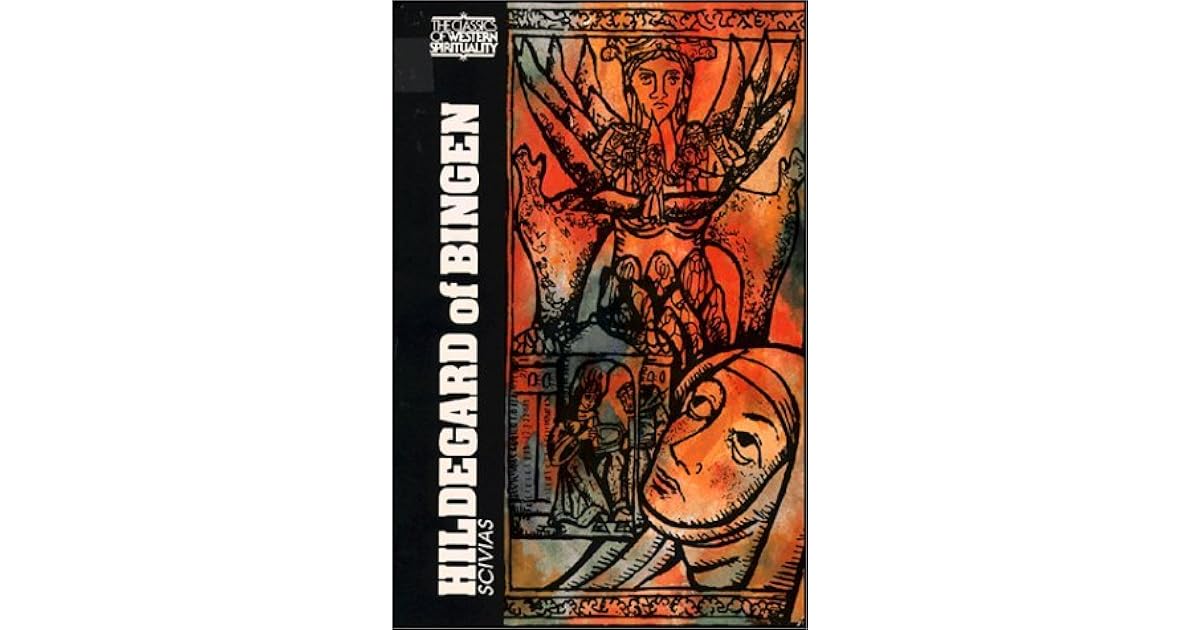 Scivias by Hildegard von Bingen