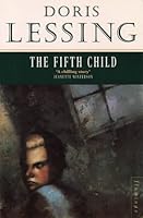The Fifth Child by Doris Lessing