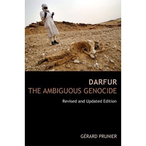 Darfur: The Ambiguous Genocide by Gérard Prunier — Reviews, Discussion ...
