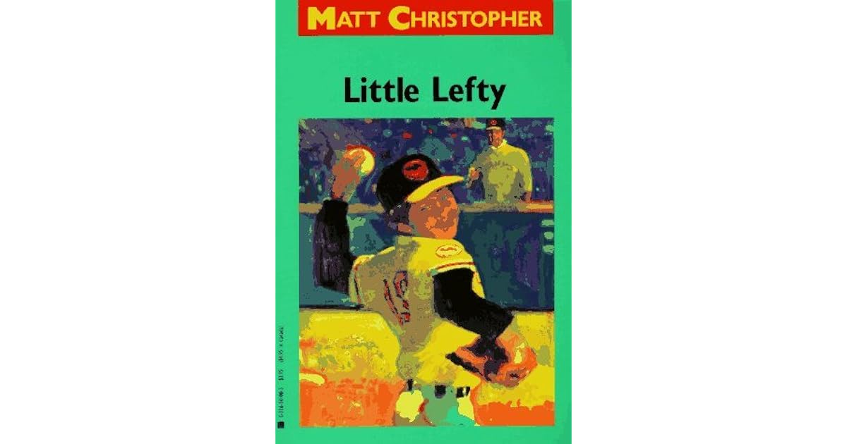 Little Lefty by Matt Christopher