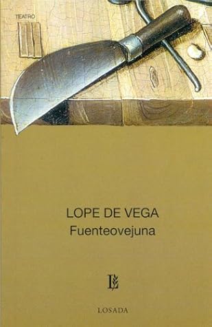 Fuenteovejuna by Lope de Vega
