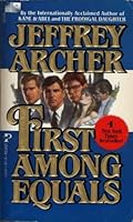 First Among Equals by Jeffrey Archer