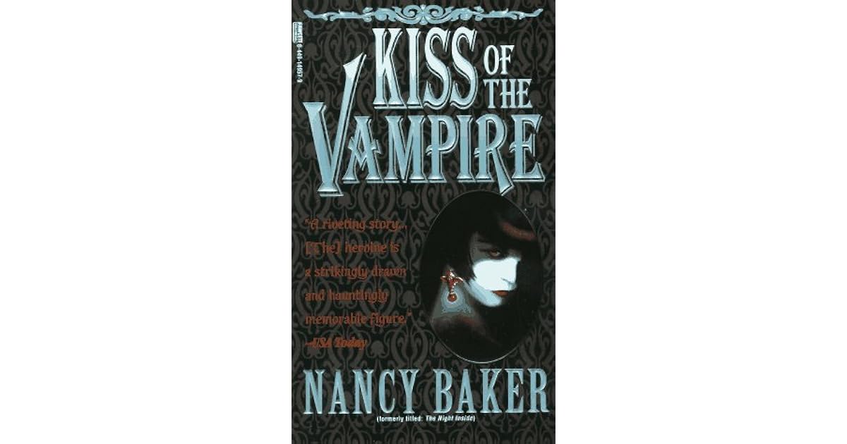 Kiss of the Vampire (Creed, #1) by Nancy Baker