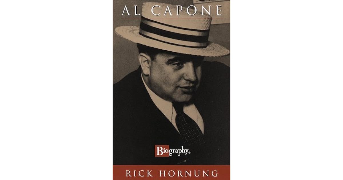 Al Capone (Biography by Rick Hornung