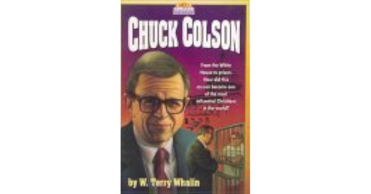 Chuck Colson by W. Terry Whalin