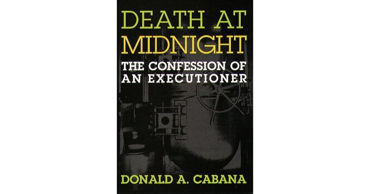 Death at Midnight by Donald A. Cabana