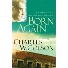 Born Again by Charles W. Colson — Reviews, Discussion, Bookclubs, Lists