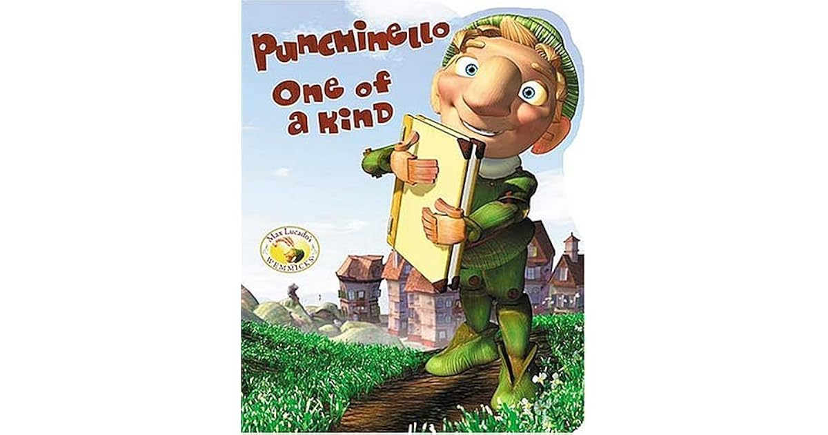 Punchinello: One of a Kind by Max Lucado