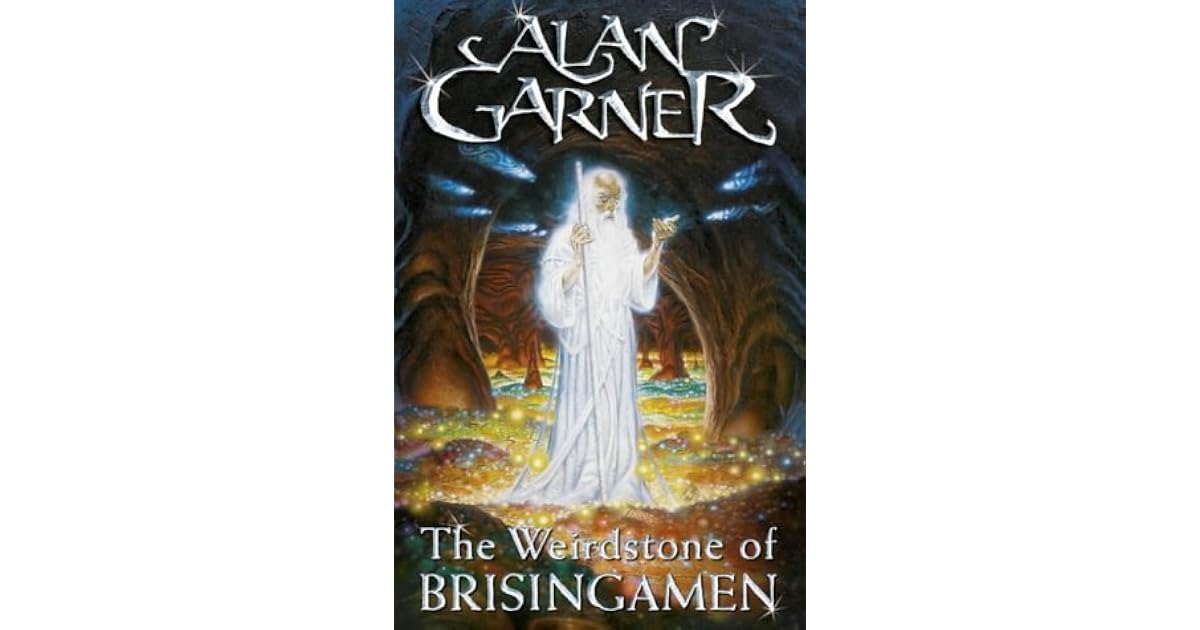 The Weirdstone of Brisingamen by Alan Garner