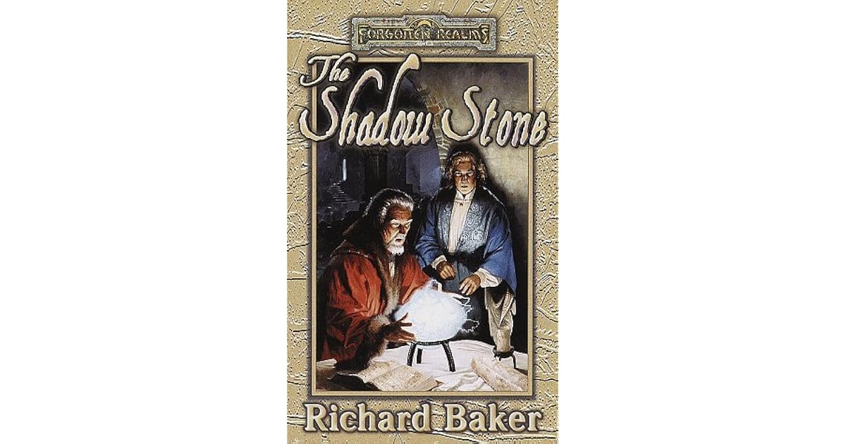 The Shadow Stone by Richard Baker