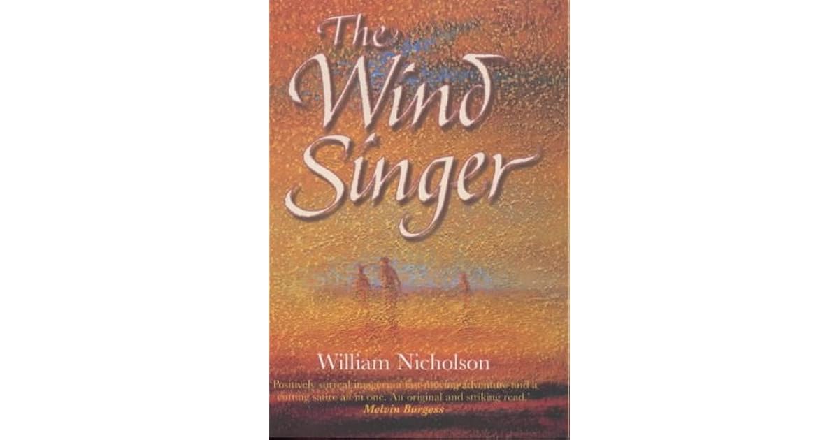 The Wind Singer (Wind on Fire trilogy, #1) by William Nicholson