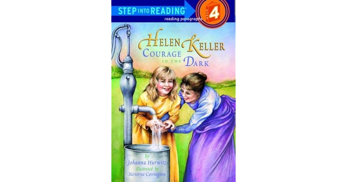 Helen Keller: Courage in the Dark by Johanna Hurwitz