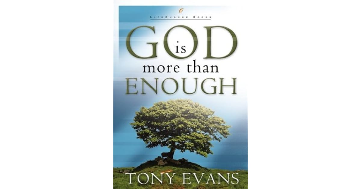 God Is More than Enough by Tony Evans