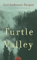 Turtle Valley by Gail Anderson-Dargatz