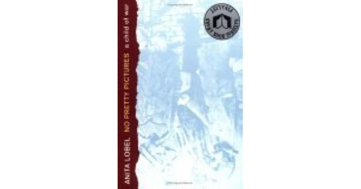 No Pretty Pictures: A Child of War by Anita Lobel
