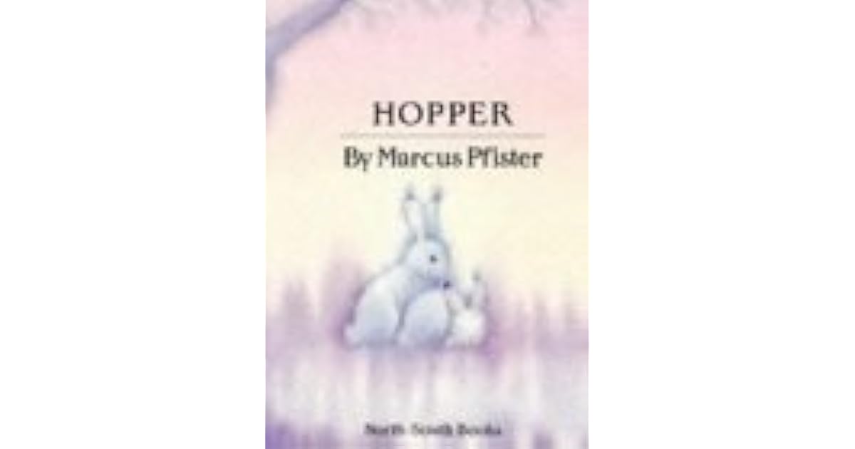 Hopper by Marcus Pfister