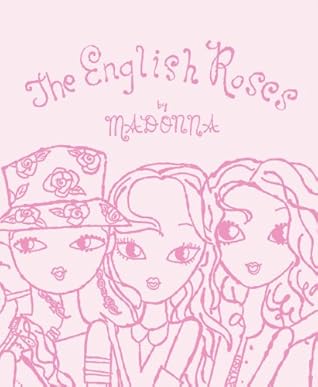 The English Roses / The English Roses: Too Good To Be True by Madonna