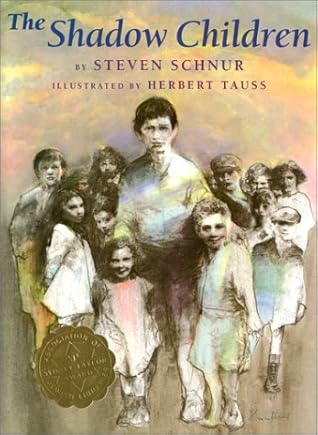 The Shadow Children by Steven Schnur