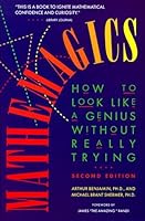 Secrets of Mental Math: The Mathemagician's Guide to Lightning ...