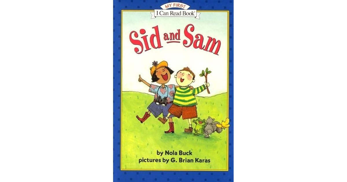 Sid and Sam by Nola Buck