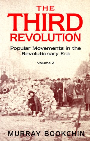 The Third Revolution: Popular Movements in the Revolutionary Era ...