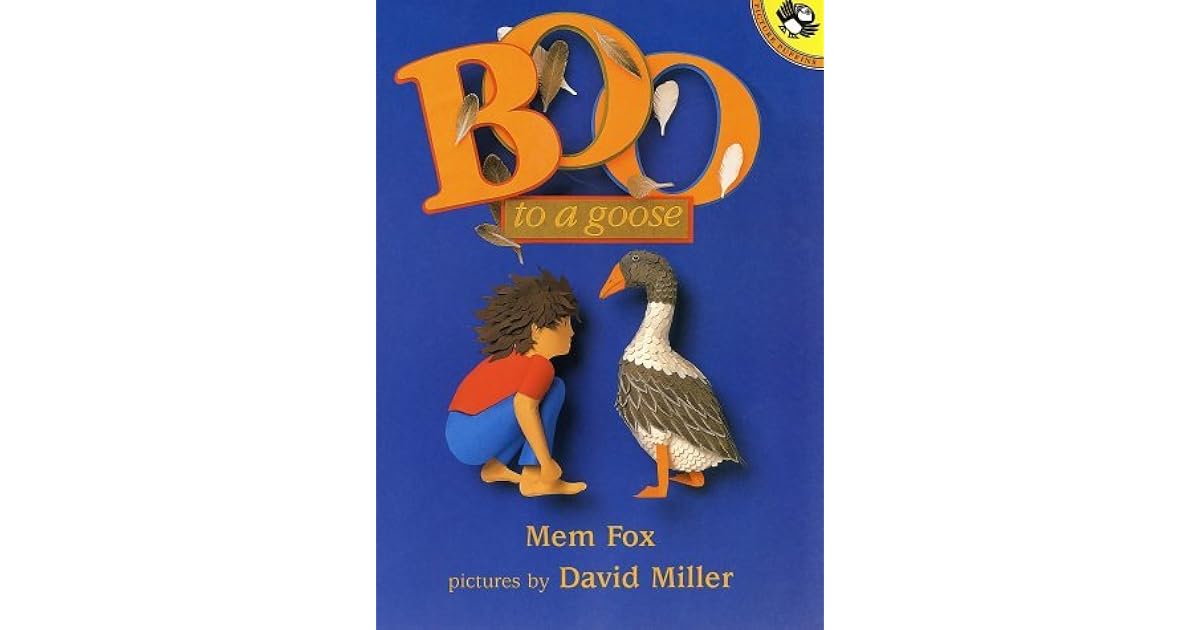 Boo to a Goose by Mem Fox