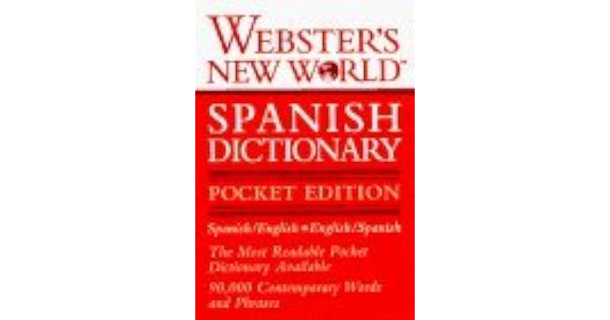 Webster's New World Spanish Dictionary by Merriam-Webster