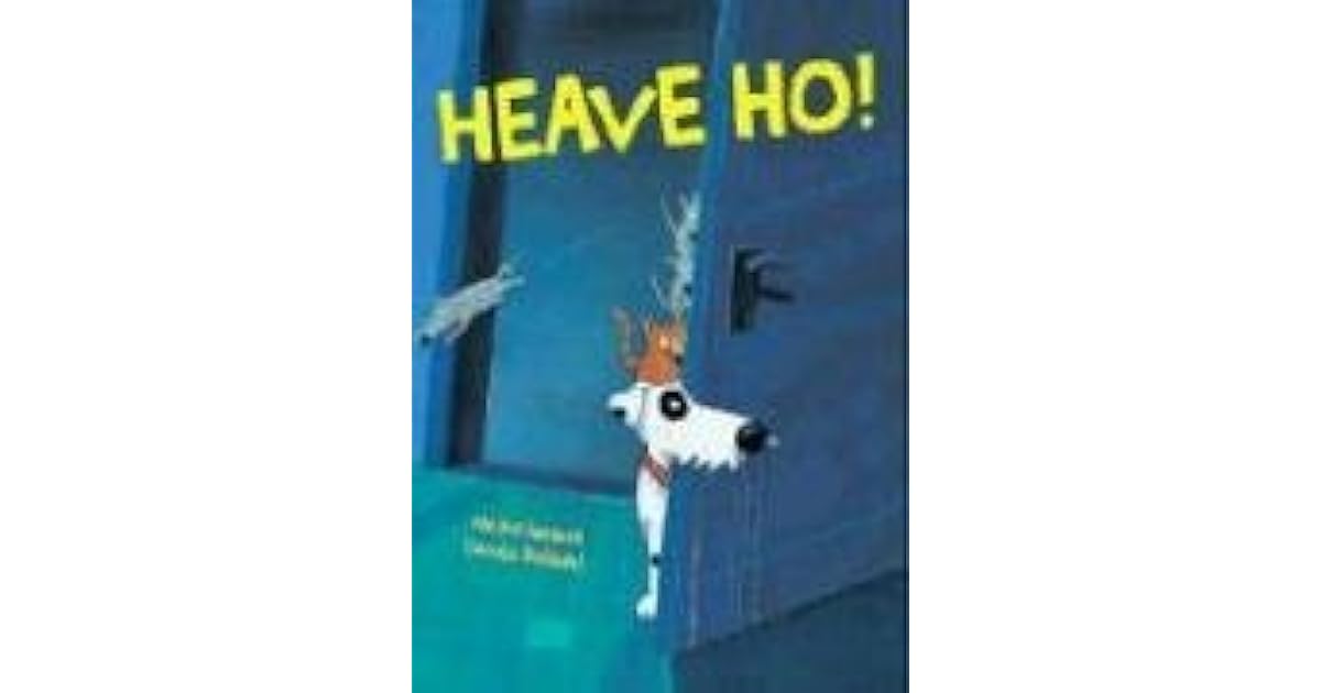 Heave Ho! by Heinz Janisch