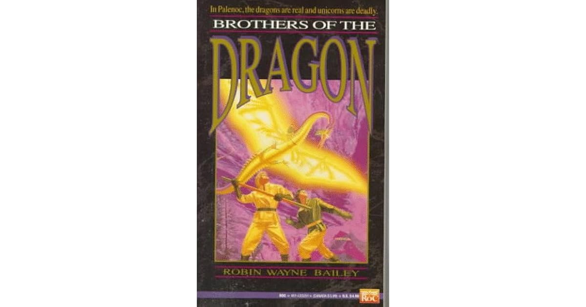 Brothers of the Dragon by Robin Wayne Bailey