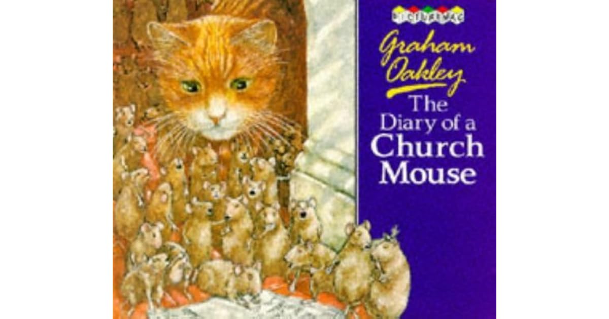 The Diary of a Church Mouse by Graham Oakley