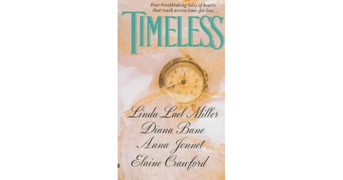 Timeless by Linda Lael Miller