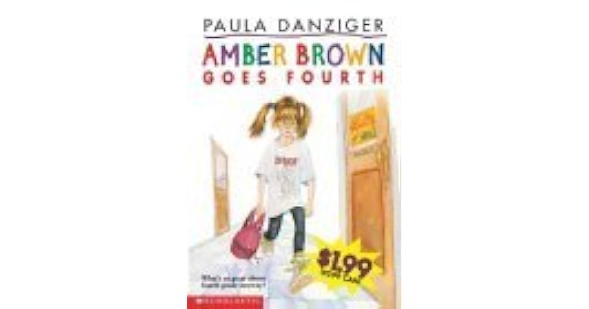 Amber Brown Goes Fourth by Paula Danziger