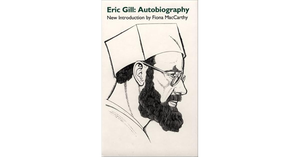 Eric Gill: Autobiography by Eric Gill