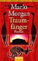 Mutant Message Down Under by Marlo Morgan — Reviews, Discussion ...