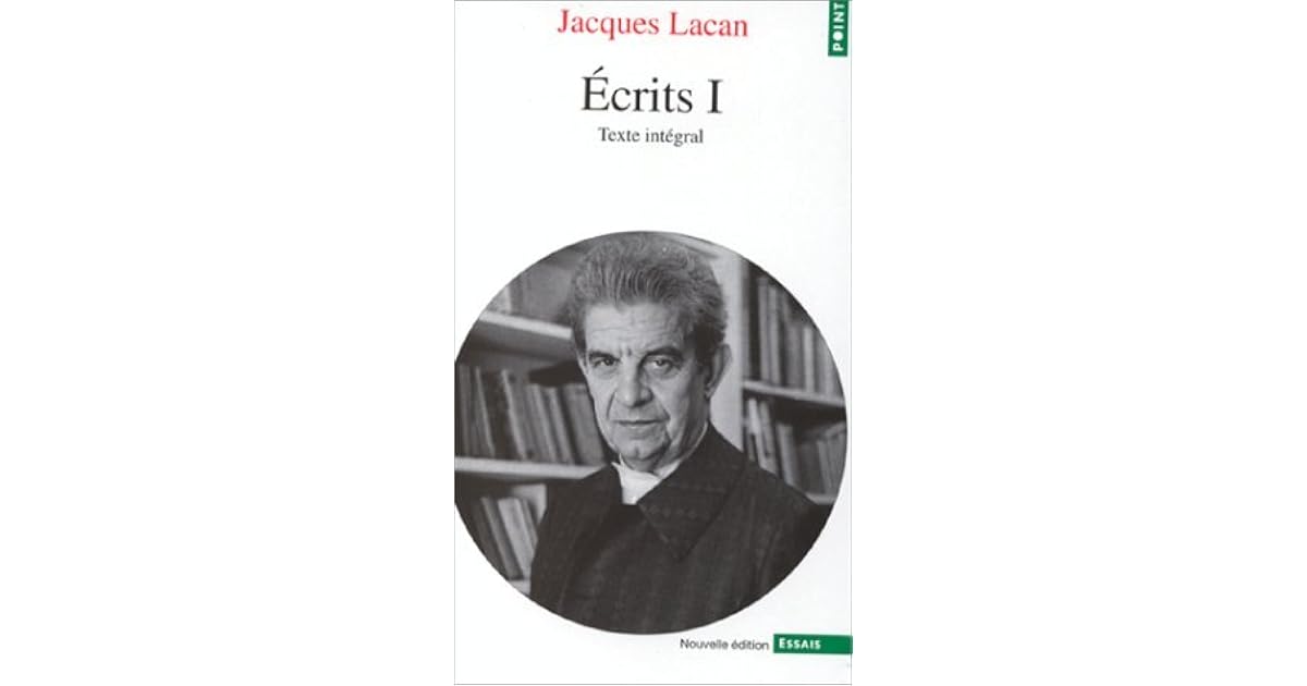 Écrits I by Jacques Lacan