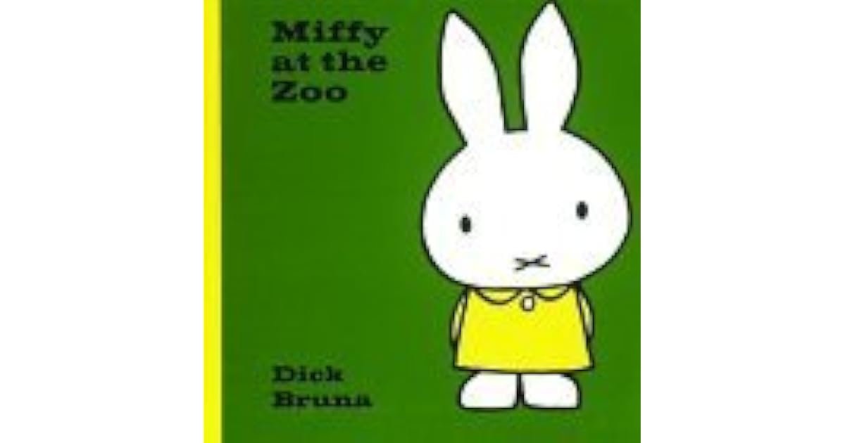 Miffy at the Zoo by Dick Bruna